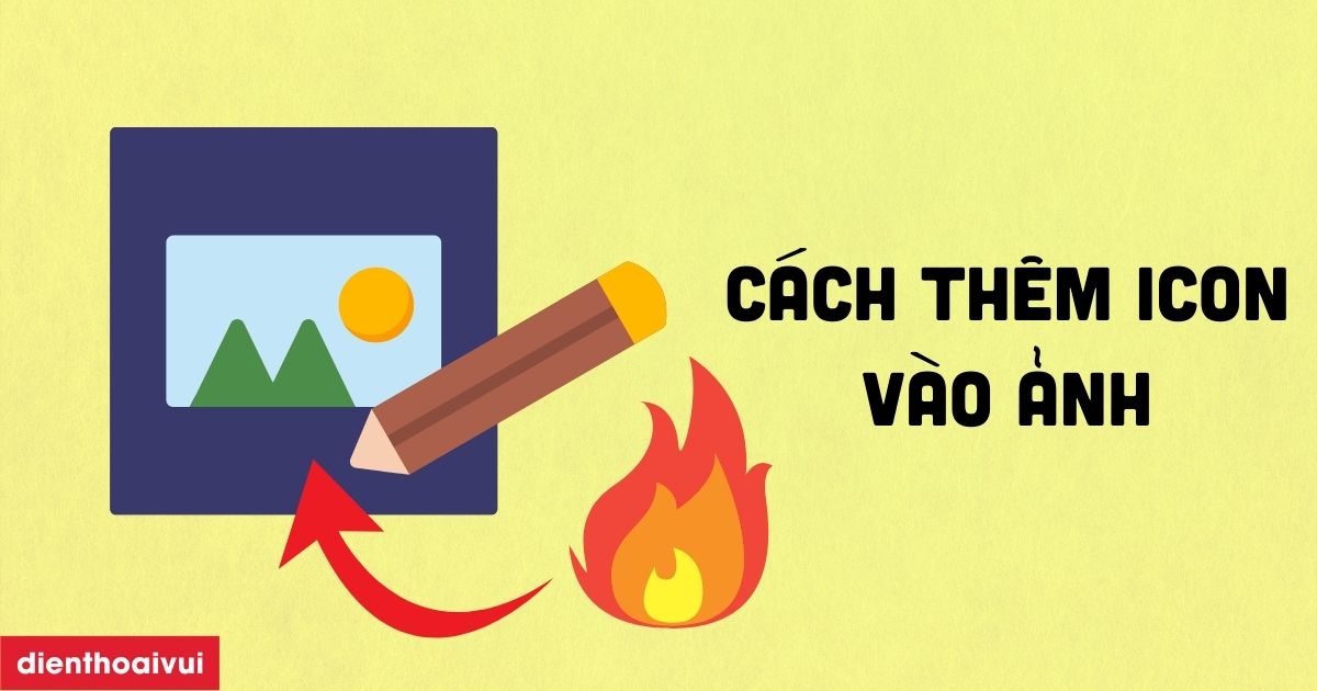 5 cách thêm icon vào ảnh trên iPhone, Android trong 3s