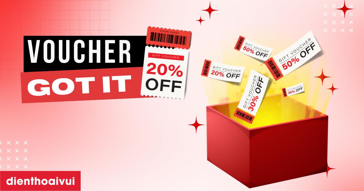 Voucher Got It là gì? Cách sử dụng Voucher Got It 14/5/2026