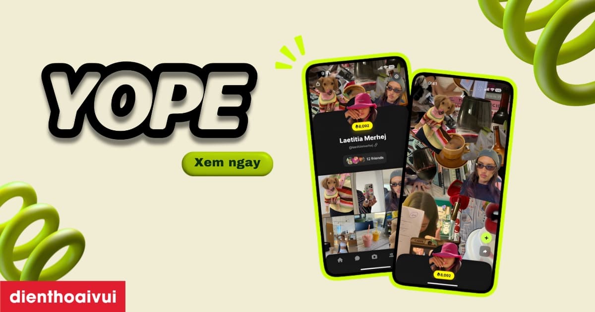 Yope App là gì? Cách tải và sử dụng Yope app đơn giản 2026