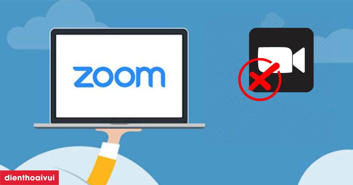 Khắc phục lỗi Zoom không mở được camera trên laptop 2026